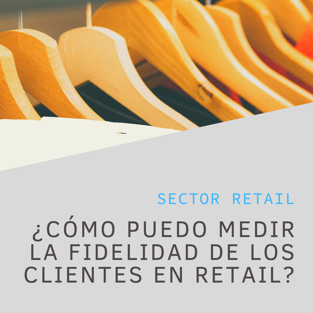 ¿Cómo puedo medir la fidelidad de los clientes en retail? | Flame Analytics
