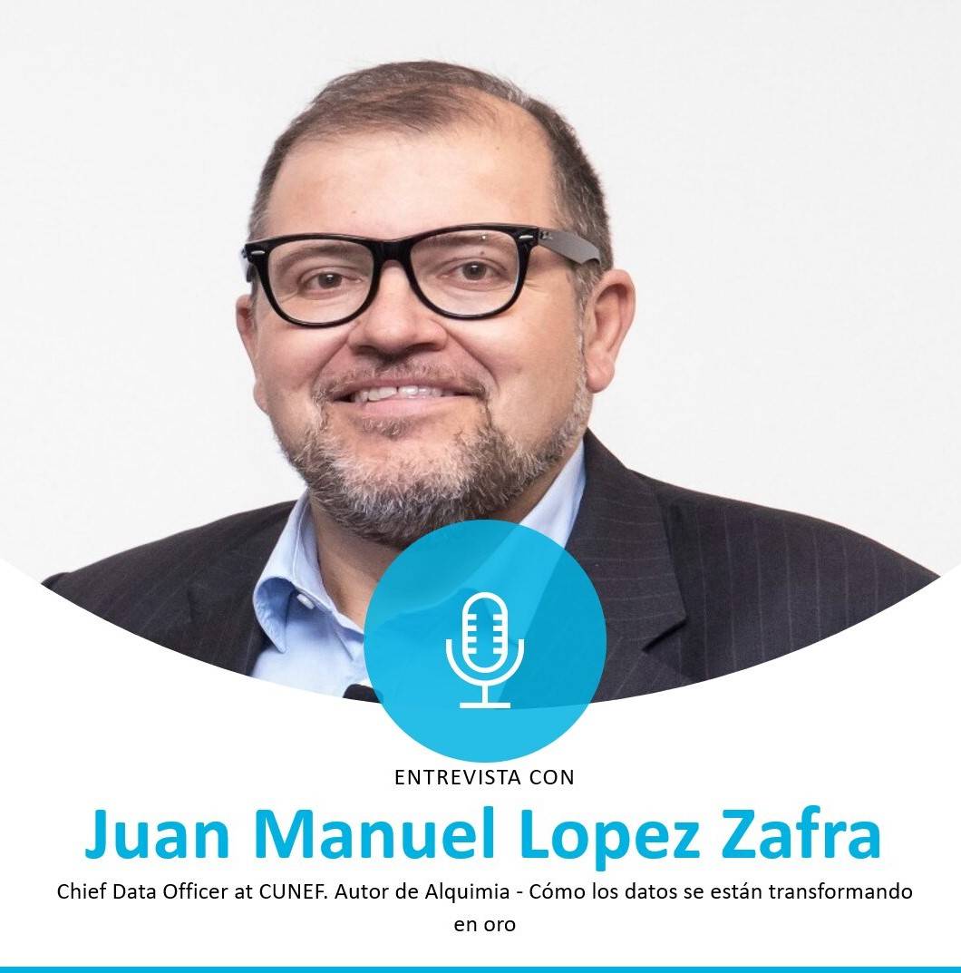 Juan Manuel Lopez Zafra: "La clave estará en lograr que el cliente ...