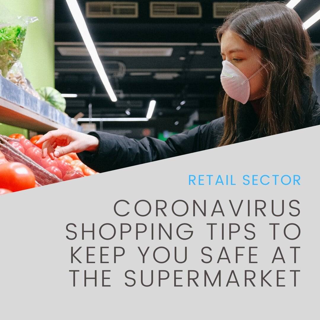 Coronavirus shopping tips to keep you safe at the supermarket | Flame ...