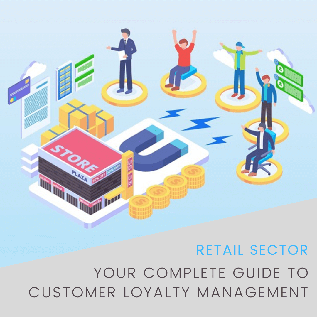 Your Complete Guide to Customer Loyalty Management | Flame Analytics