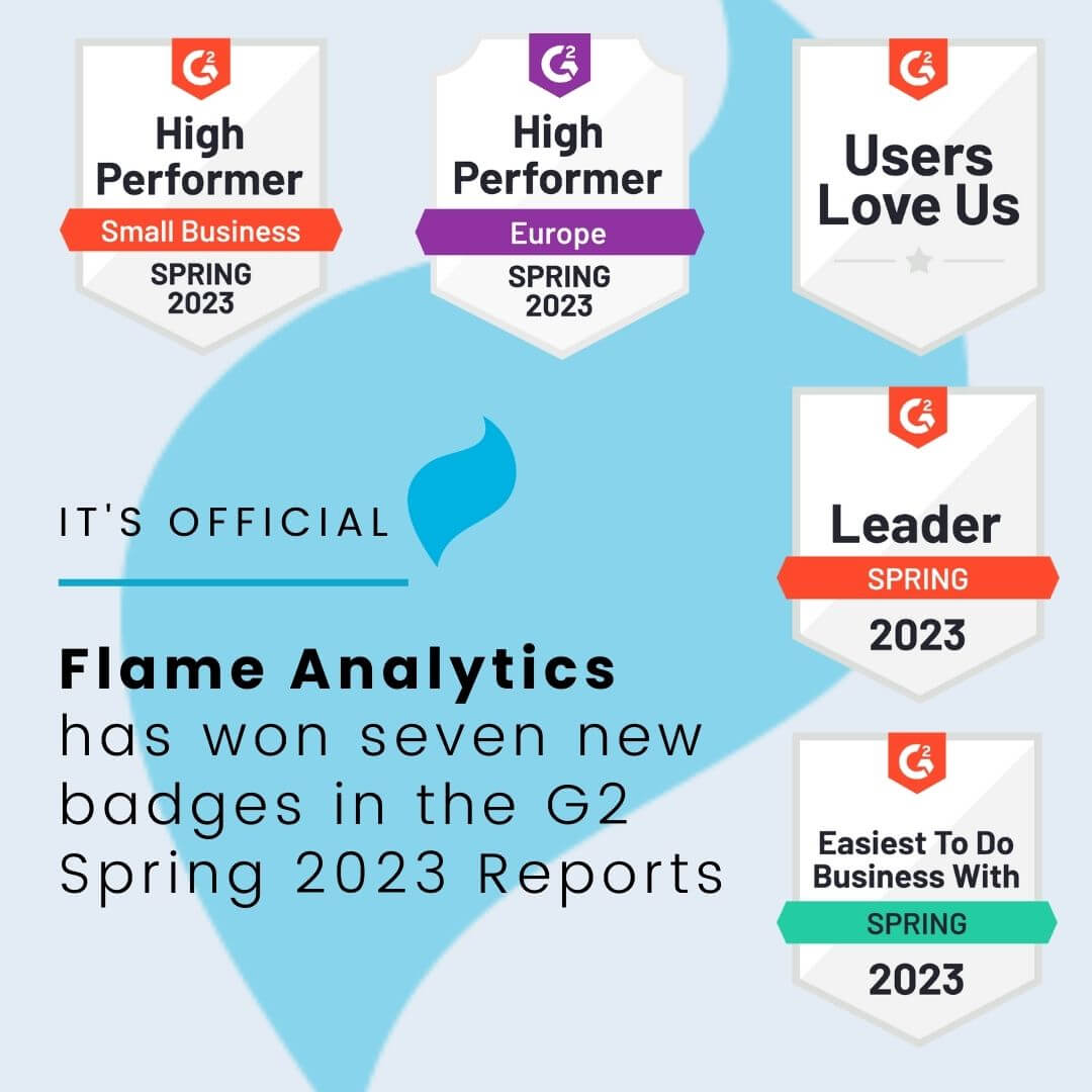 New G2 Badges for Flame Analytics in Spring 2023 Reports | Flame Analytics