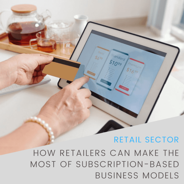 How Retailers Can Make the Most of Subscription-Based Business Models ...