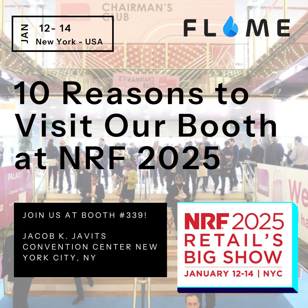 10 Reasons to Visit Our Booth at NRF 2025 | Flame Analytics