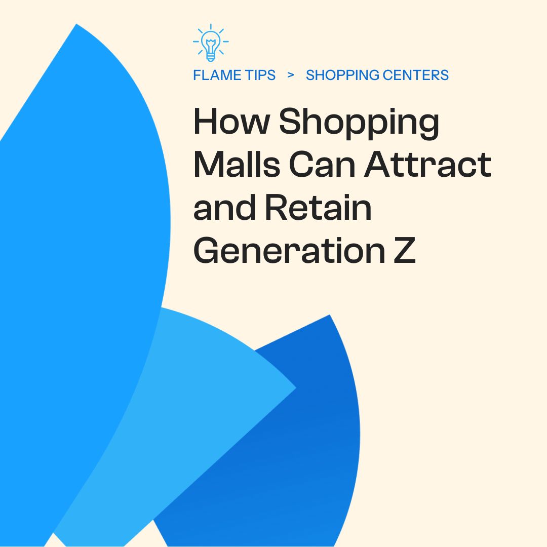 How Shopping Malls Can Attract and Retain Generation Z | Flame Analytics